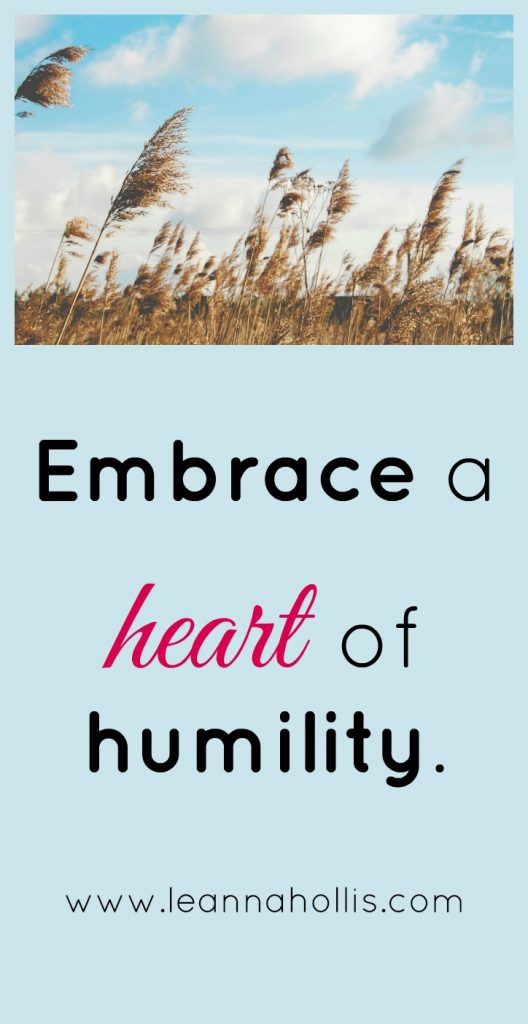 Why We Should Choose Humility and Let Go of Pride – Leanna Hollis