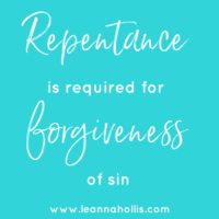 The 12 Benefits of Repentance and Why Repentance Matters – Leanna Hollis