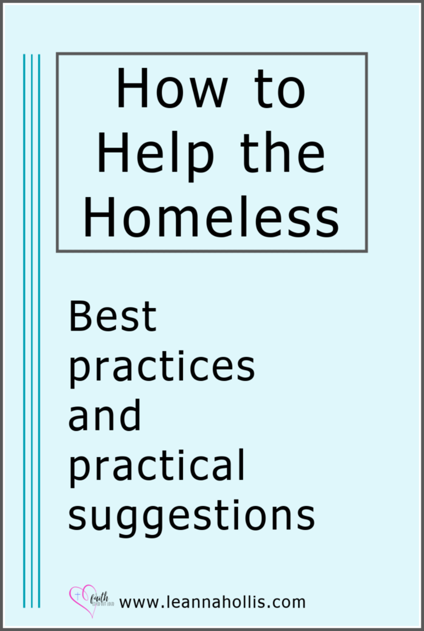 Best Ways to Help the Homeless: Practical Tips – Leanna Hollis